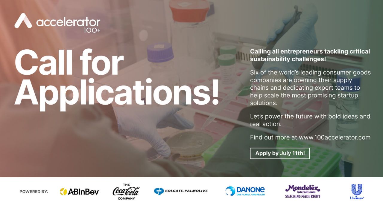 100+ Accelerator Cohort 7 | Up to $100K Pilot Funding for Sustainability Startups