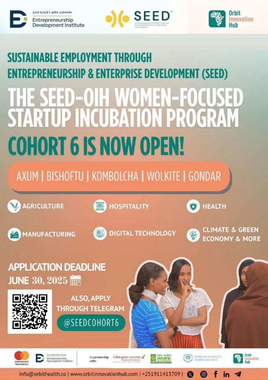 SEED-OIH Cohort 6: Incubation for Women Entrepreneurs in Ethiopia | Apply Now