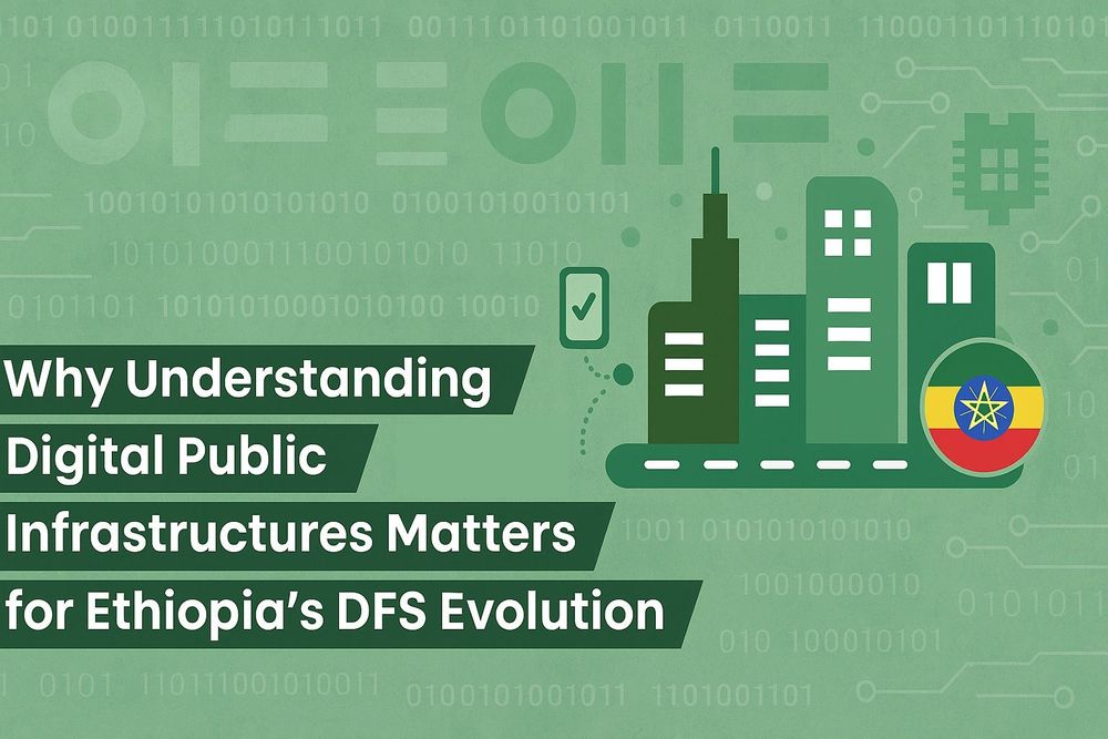Why Understanding Digital Public Infrastructures Matters for Ethiopia’s ...