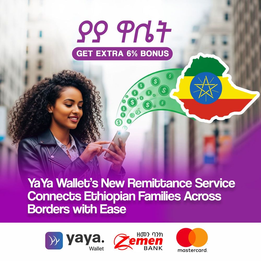 YaYa Wallet’s New Remittance Service Connects Ethiopian Families Across ...